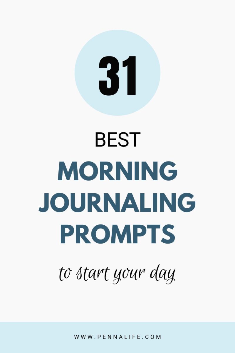 31 Morning Journaling Prompts for a Great Day