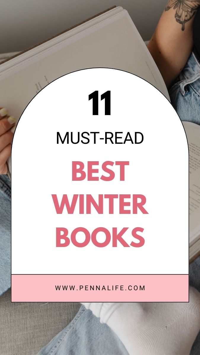 11 Best Winter Books to Read This Cozy Season - Pennalife