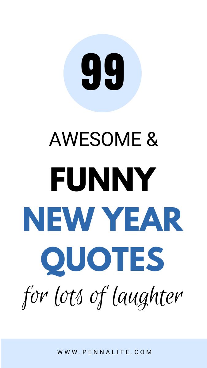 99 Funny New Year Quotes and Sayings for Great Starts