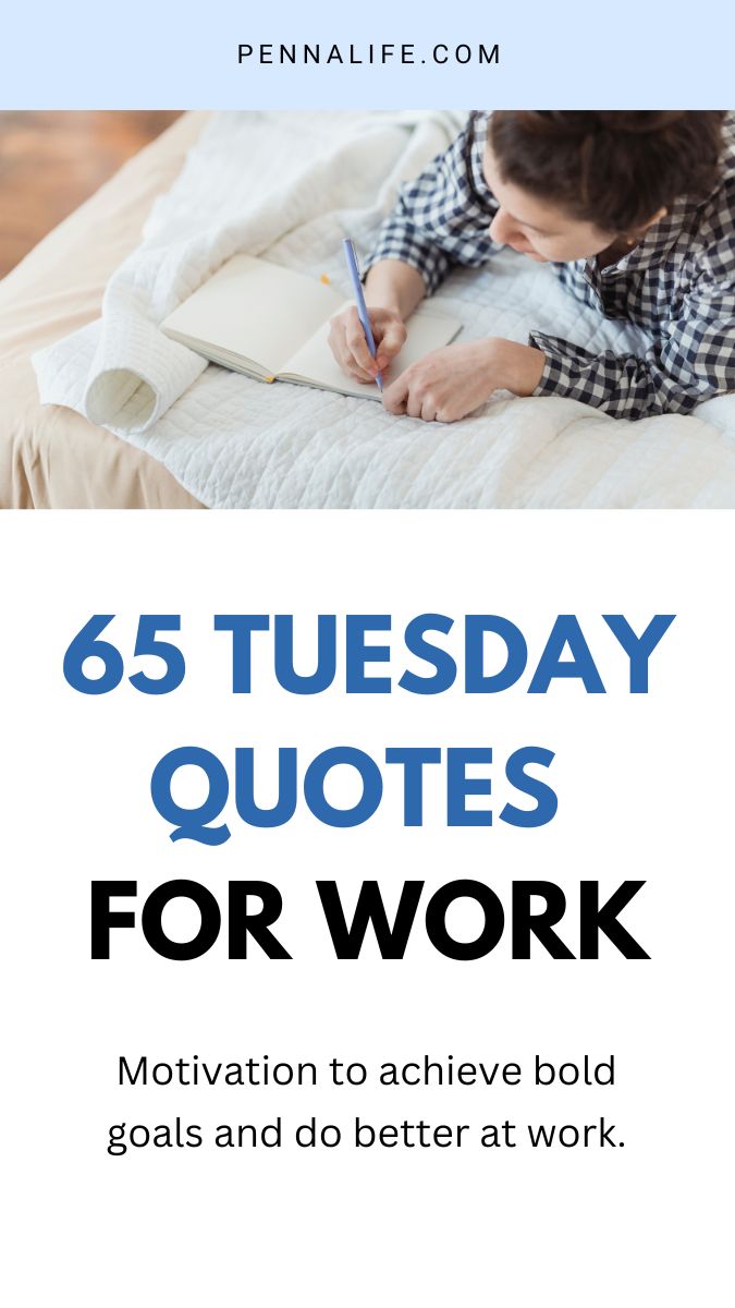 65 Motivational Quotes for Tuesdays to Inspire Self-Growth