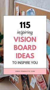 115 Best Vision Board Ideas Examples to Achieve Your Dreams