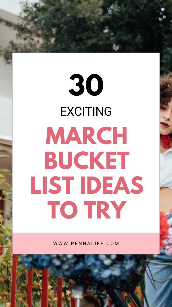 30 Exciting Spring Bucket List Ideas to Welcome Spring