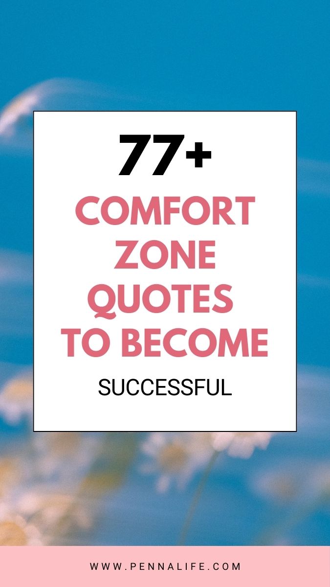 80 Best Comfort Zone Quotes to Push Yourself to Greatness
