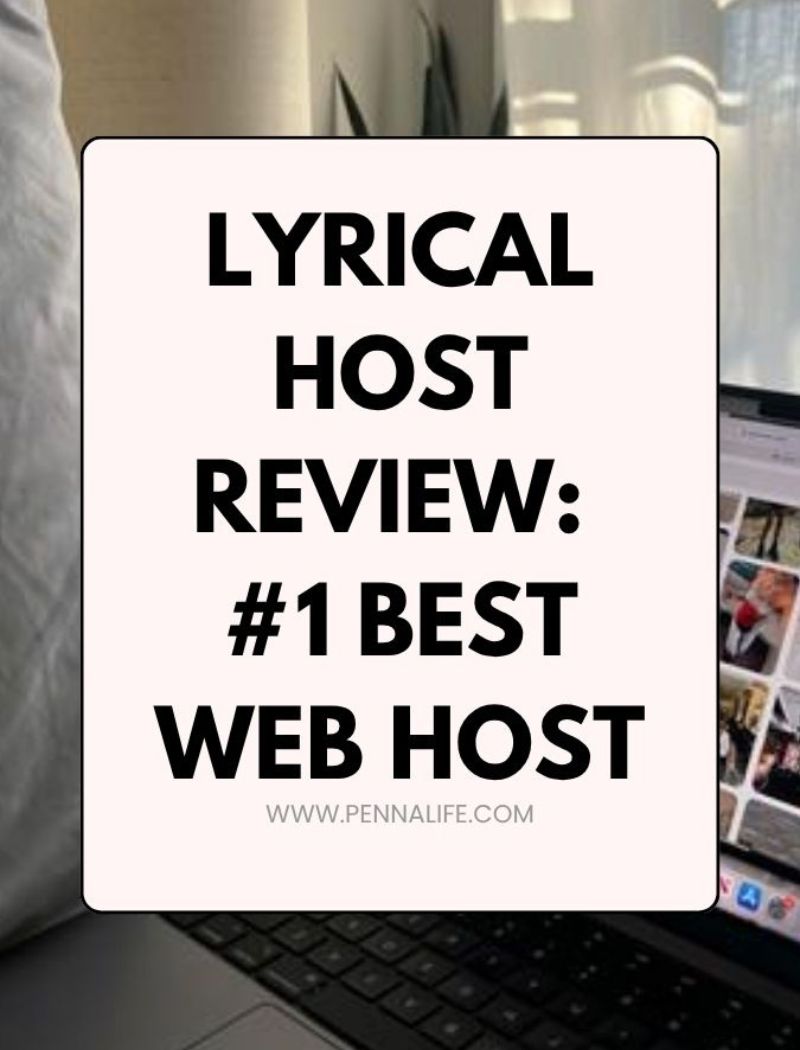 Lyrical Host Review: The #1 Best Web Host for Bloggers - Pennalife